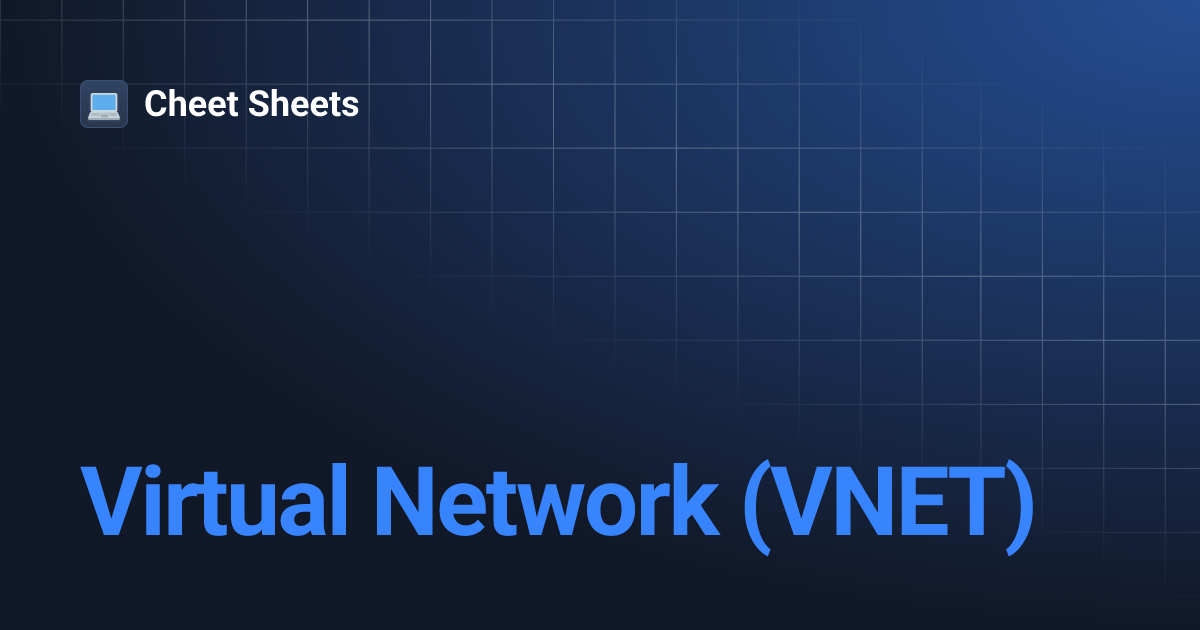 Virtual Network (VNET) | Cheet Sheets